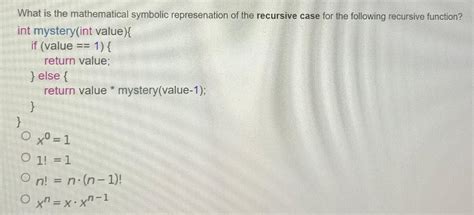 Solved What Can The Following Recursive Function Be Used To Chegg