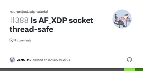 Is Af Xdp Socket Thread Safe Issue Xdp Project Xdp Tutorial Github