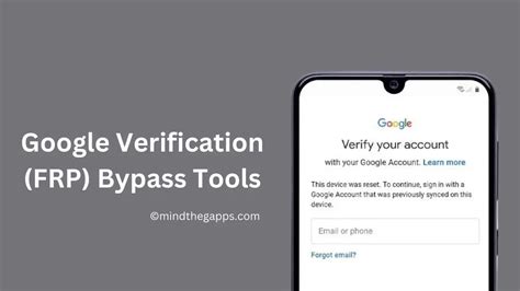 Top Google Verification Frp Bypass Tools Best Free Methods