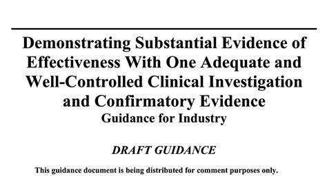 Fda Draft Guidance On Substantial Evidence Of Effectiveness With One Adequate And Well