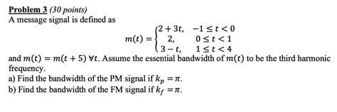Solved Problem Points A Message Signal Is Defined As Chegg