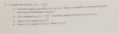 Solved Consider the function f t tπt et a Find the Chegg