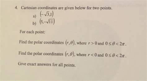 Solved Cartesian Coordinates Are Given Below For Two Points Chegg