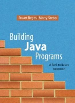 Building Java Programs A Back To Basics Approach Download