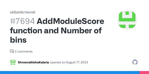 Addmodulescore Function And Number Of Bins · Issue 7694 · Satijalabseurat · Github