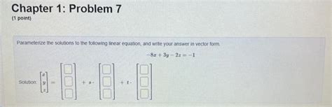 Solved Chapter 1 Problem 7 1 Point Parameterize The