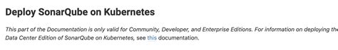 What Is Purpose Of Setting Up Sonarqube In Kubernetes If Ce Dev