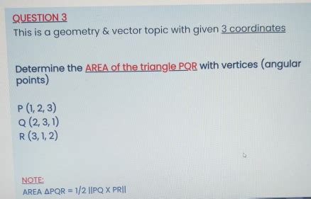 Solved QUESTION This Is A Geometry Vector Topic With Given Coordinates Determine The AREA