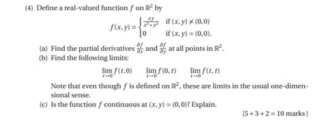 Solved 4 Define A Real Valued Function F On R2 By Ifx Y