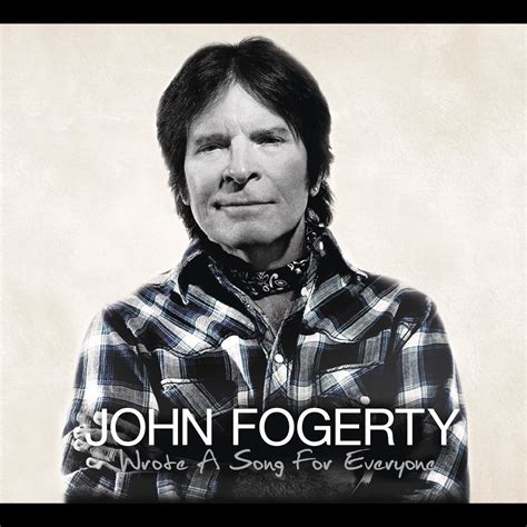 ‎wrote A Song For Everyone Album By John Fogerty Apple Music