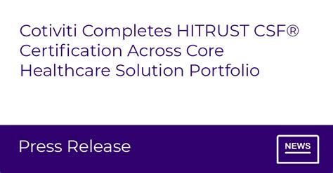 Cotiviti Completes Hitrust Csf Certification Across Core Healthcare