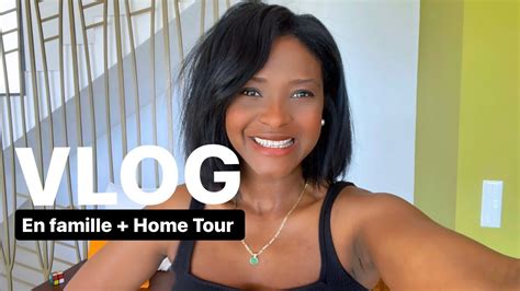 Vlog 66 Moments En Famille I Home Tour I Vacances Youtube