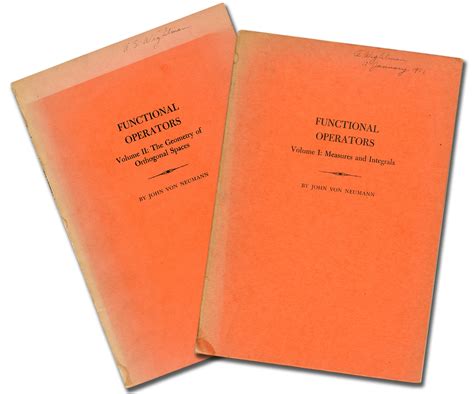 Functional Operators Volume I Measures And Integrals Volume Ii The Geometry Of Orthogonal