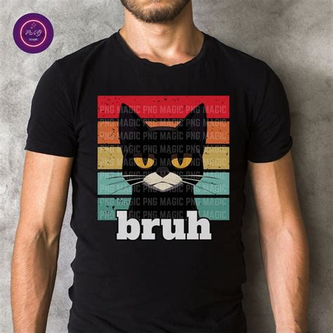 Bruh Cat Meme Png Funny Sarcastic Feline Digital Download Etsy