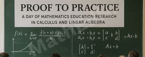 Proof To Practice A Day Of Mathematics Education Research In Calculus