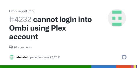 Cannot Login Into Ombi Using Plex Account · Issue 4232 · Ombi Appombi