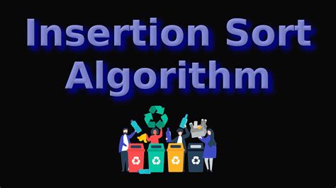 Insertion Sort Algorithm Code Graphic Simulation YouTube