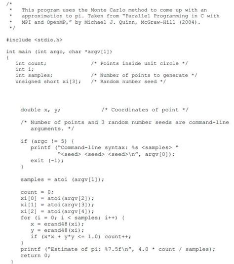 Solved The Following C Program Uses The Monte Carlo Method