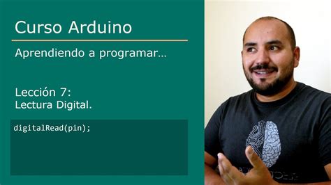 7 Lectura Digital [input Input Pullup Digitalread] Curso Arduino 💻 Youtube