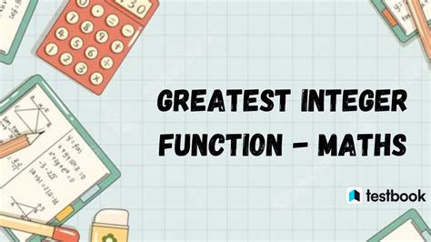 Greatest Integer Function Graph Domain Range And Examples