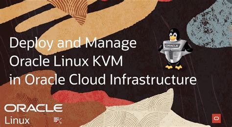 How To Deploy Oracle Linux Kvm On Oracle Cloud Infrastructure Rolvm