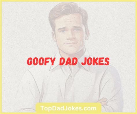 Goofy Dad Jokes