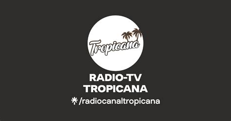 RADIO-TV TROPICANA | Instagram, Facebook, Twitch | Linktree