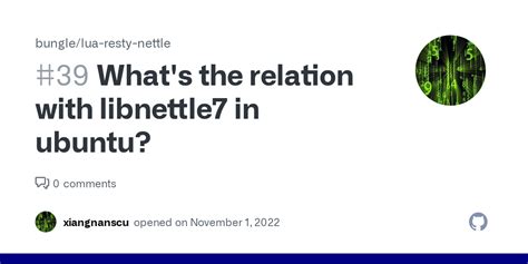 Whats The Relation With Libnettle7 In Ubuntu · Issue 39 · Bunglelua