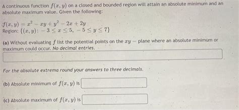 solved a continuous function f x y on a closed and bounded