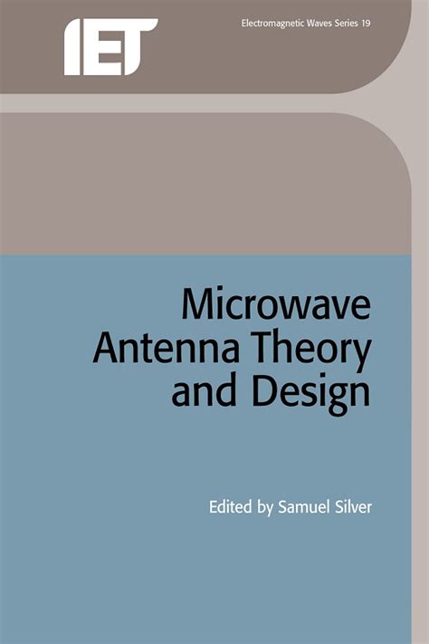 The Iet Shop Microwave Antenna Theory And Design