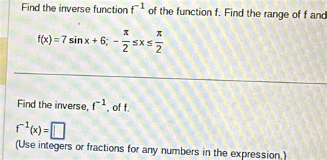 Solved Find The Inverse Function F 1 Of The Function F Find The
