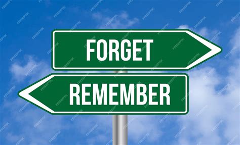 Premium Photo Forget Or Remember Road Sign On Sky Background