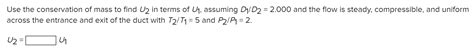 Solved Required Information Consider Steady Flow Through The Chegg
