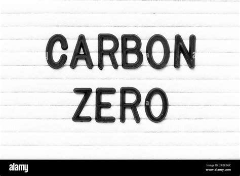 Black Color Letter In Word Carbon Zero On White Felt Board Background