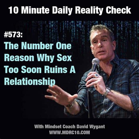 The Number One Reason Why Sex Too Soon Ruins A Relationship 10 Minute Daily Reality Check