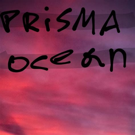 Stream Prisma Ocean Demo By Gus Listen Online For Free On Soundcloud