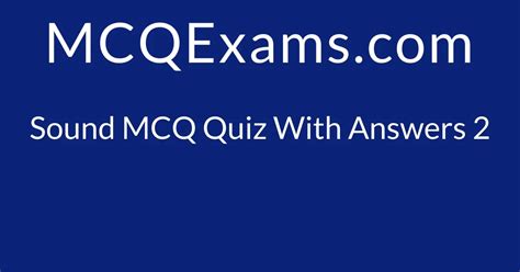Mcq Questions For Class 8 Physics Sound Quiz 2