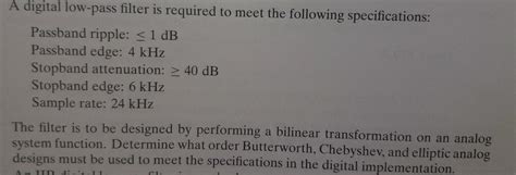 solved a digital low pass filter is required to meet the
