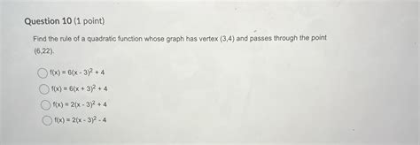 Solved Question 10 (1 ﻿point)Find the rule of a quadratic | Chegg.com