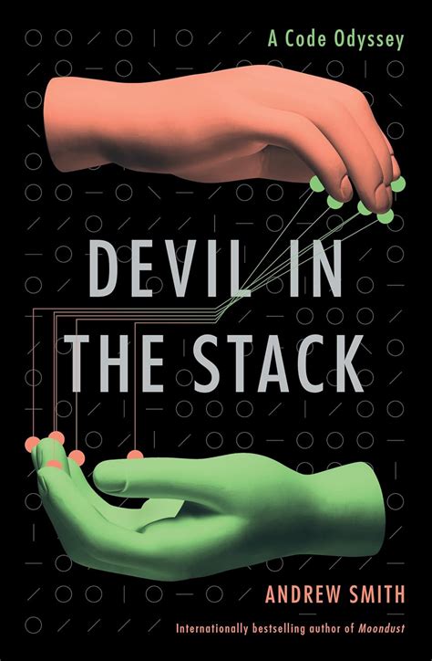 Amazon Devil In The Stack A Code Odyssey Smith Andrew History
