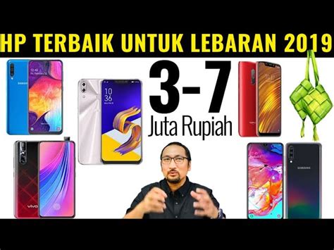 Pilihan Smartphone Terbaik Harga Rp Juta Juta Sambut Libur Lebaran Jagat Gadget