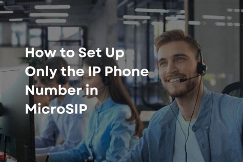 How To Set Up Only The Ip Phone Number In Microsip Alpha Pbx