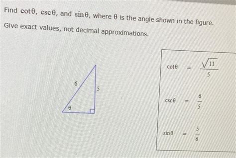 Solved Find Cot Csc And Sine Where Is The Angle Shown In Chegg Com