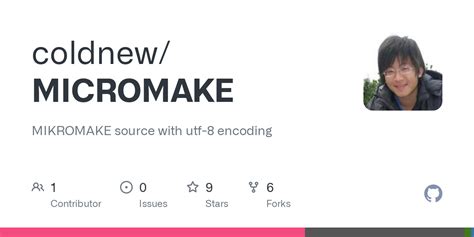 Github Coldnewmicromake Mikromake Source With Utf 8 Encoding
