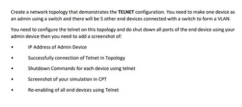 Create A Network Topology That Demonstrates The Telnet Configuration You Need To Make One