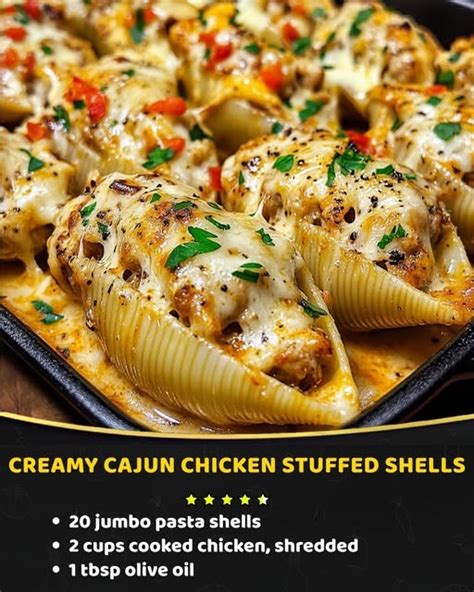Creamy Cajun Chicken Stuffed Shells Flavor Explosion Phitip Recipes
