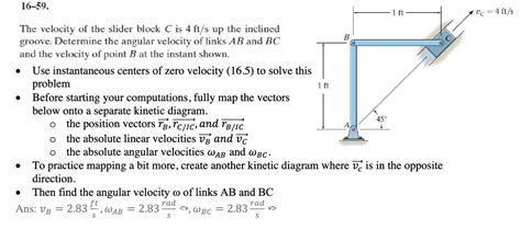 solved the velocity of the slider block c ﻿is 4fts ﻿up the
