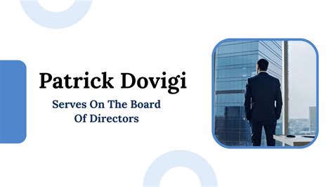 Ppt Patrick Dovigi Serves On The Board Of Directors Powerpoint