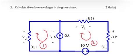 solved 2 calculate the unknown voltages in the given