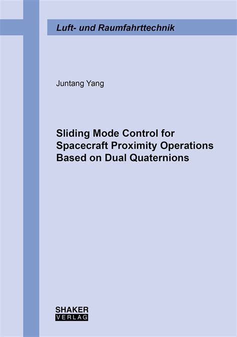 sliding mode control for spacecraft proximity operations based on dual